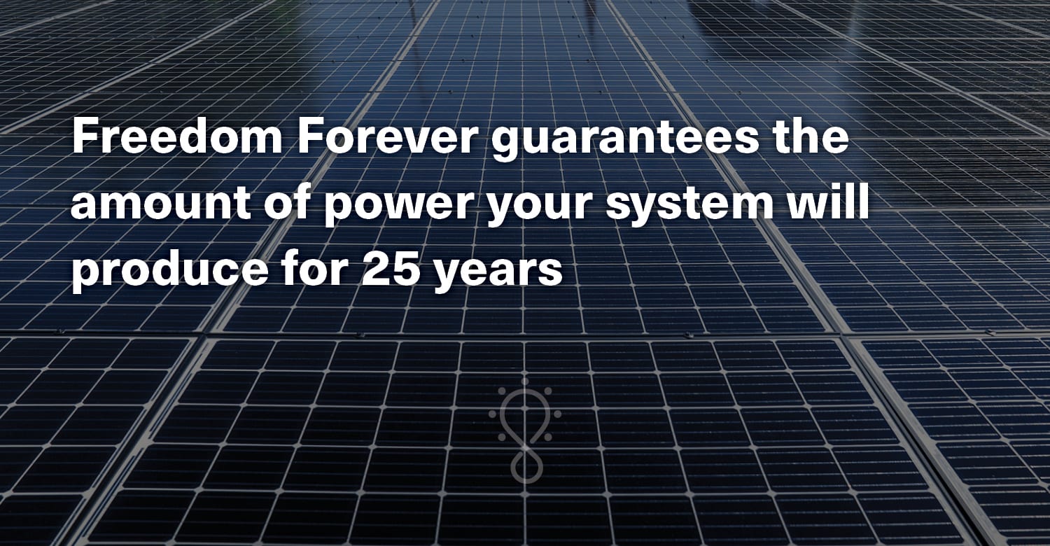 How the Freedom Forever 25-year production guarantee works - Freedom ...